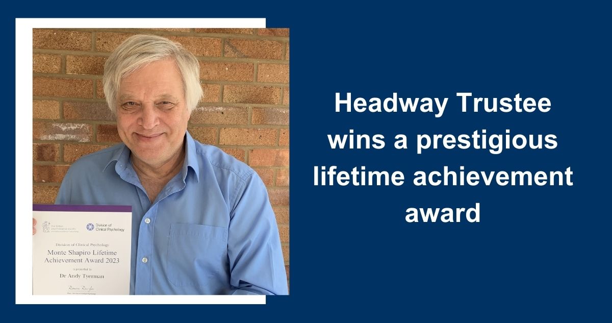 Headway trustee Andy Tyerman recognised with lifetime achievement award ...